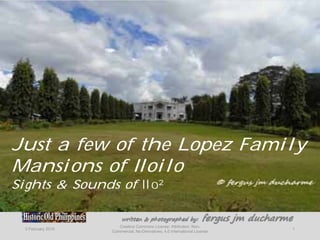 Some of the Lopez Family Mansions | PPT
