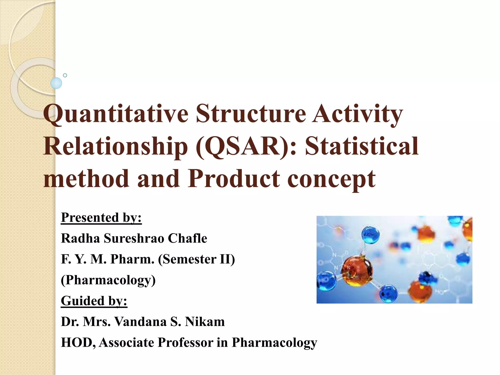 Quantitative Structure Activity Relationship Pptx