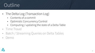 Diving into Delta Lake: Unpacking the Transaction Log | PPT