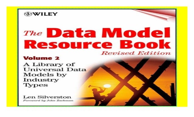 The Data Model Resource Book: A Library of Universal Data Models by ...