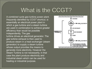 306065956-Combined-Cycle-Gas-Turbine.ppt