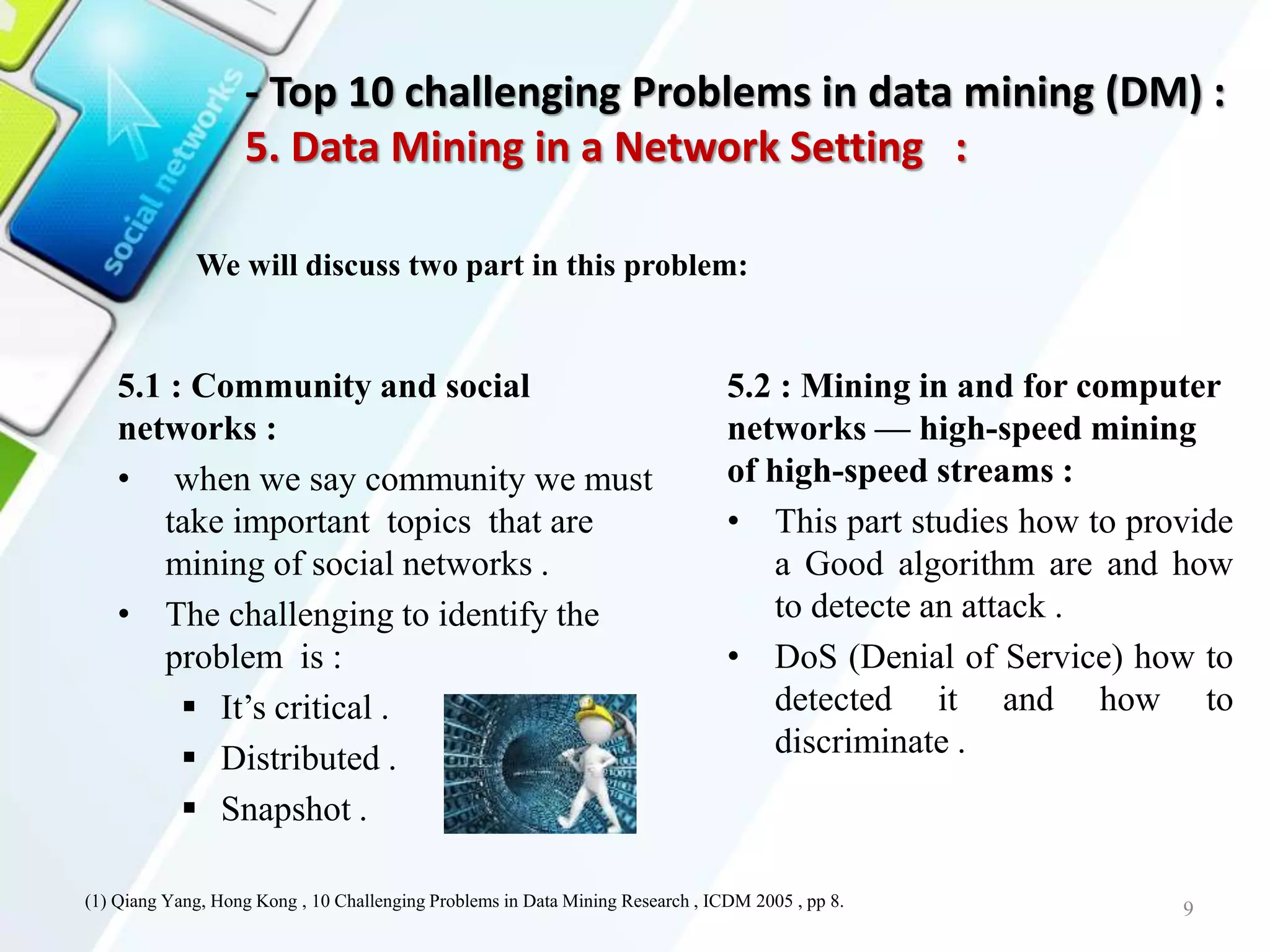 Top (10) challenging problems in data mining | PPTX