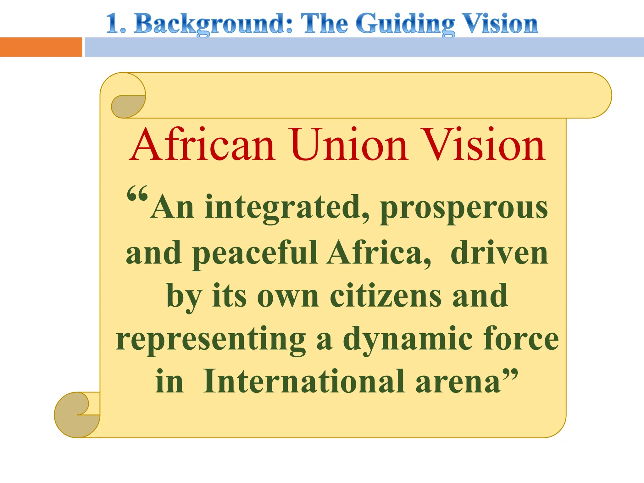 Africa Agenda 2063: The Africa We Want General Briefing | PPTX