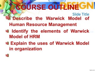 warwick model by Maricel G. Tangonan: Ph D. Development Education | PPTX