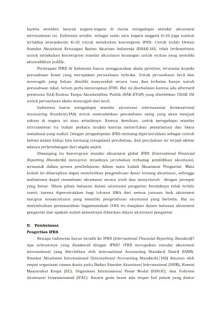 KONVERGENSI INTERNATIONAL FINANCIAL REPORTING STANDARDS (IFRS) DAN IMPLIKASINYA TERHADAP ...