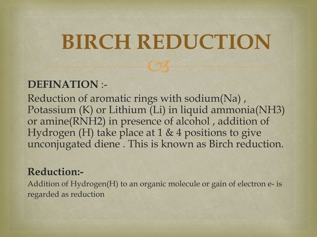 Birch reduction.pptx | Chemistry | Science