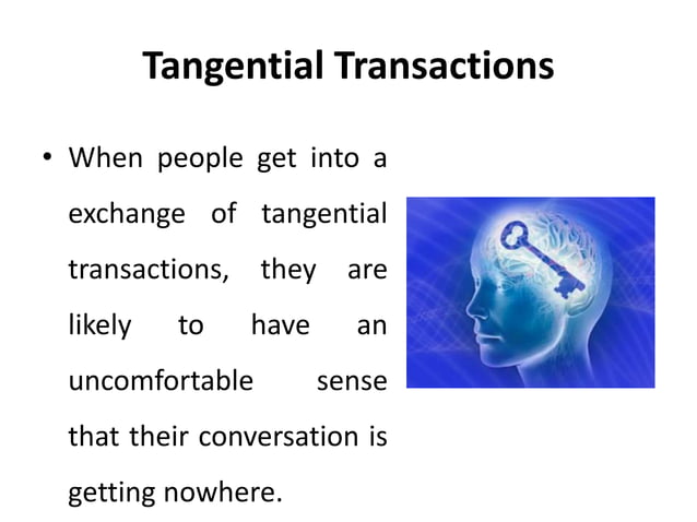 Tangential transactions - transactional analysis - Manu Melwin Joy | PPTX | Science