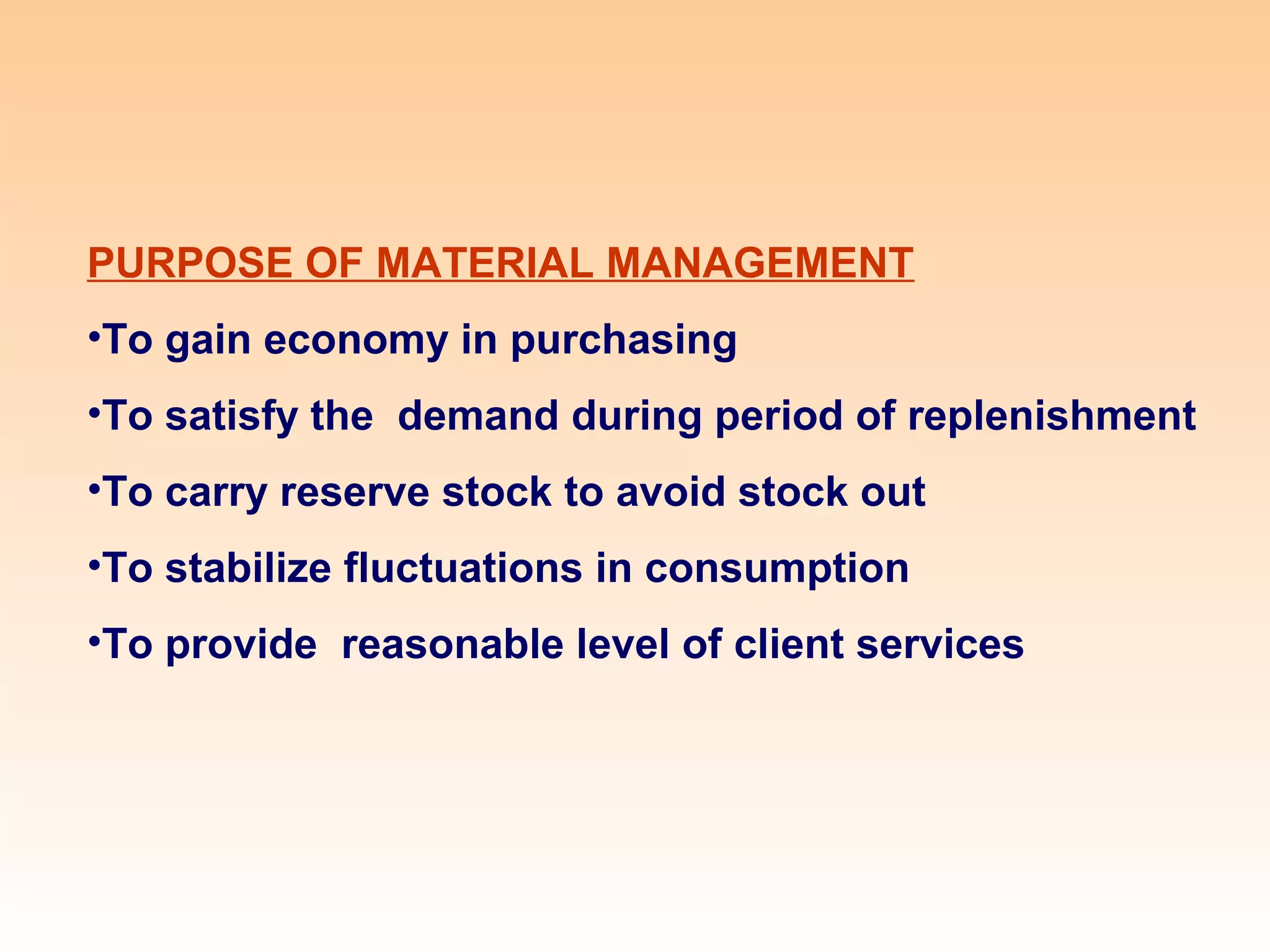 MATERIAL MANAGEMENT | PPT