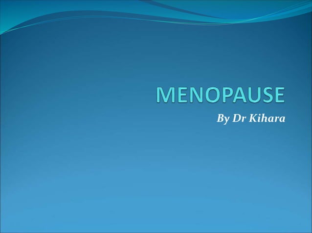 309849053-6-MENOPAUSE-ppt.ppt........... | PPT