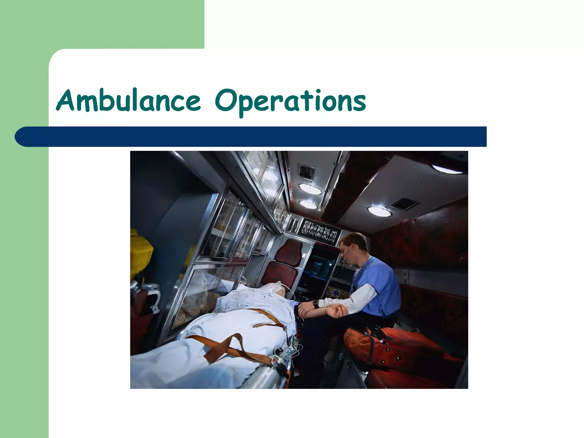 30)Ambulance Operations | PPT