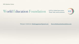 WE Foundation Presentation 2016 | PPT