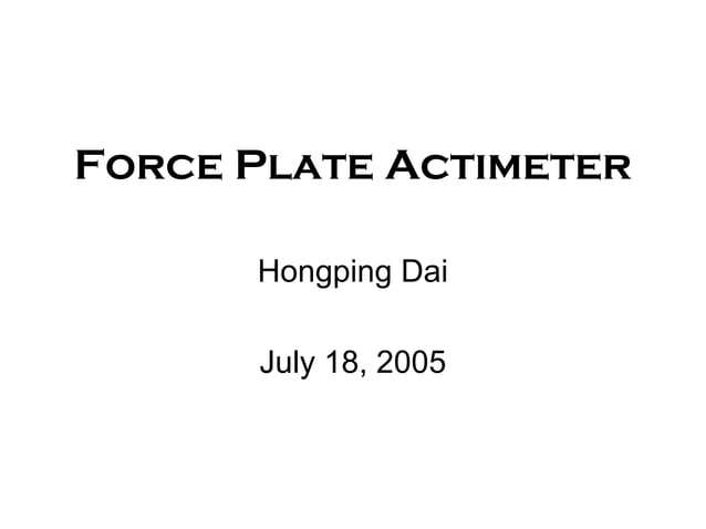 Force Plate Actimeter | PPT
