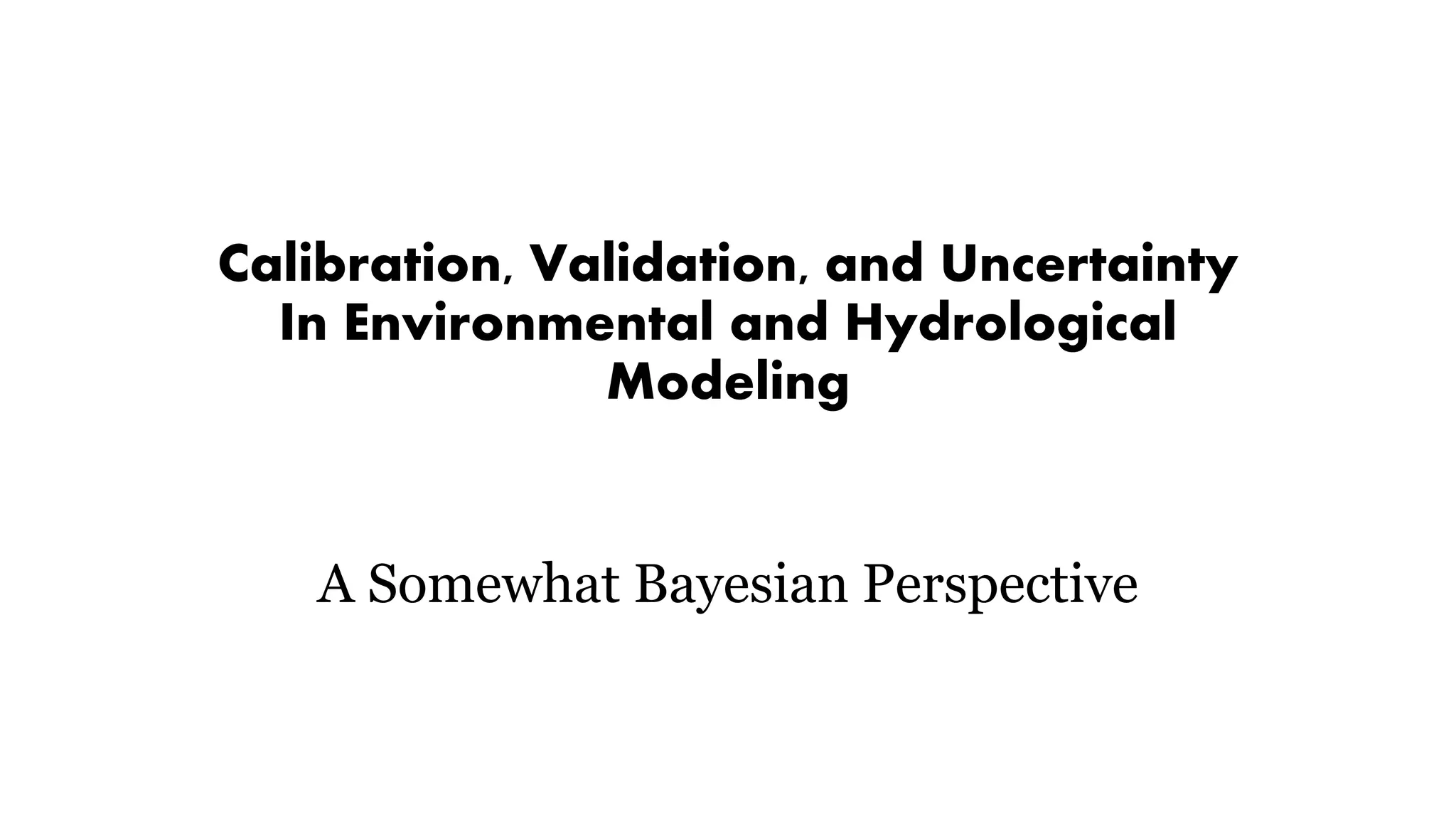 Model Calibration and Uncertainty Analysis | PPTX