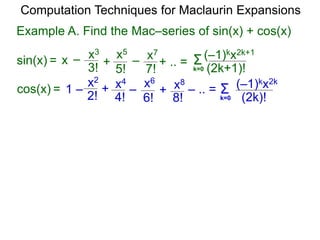30 computation techniques for maclaurin expansions x | PPTX
