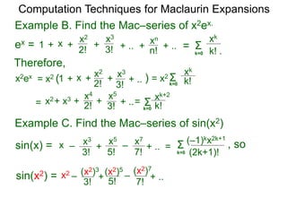 30 computation techniques for maclaurin expansions x | PPTX