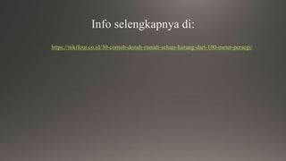 30 contoh denah rumah dengan luas di bawah 100m persegi | PPT | Free ...