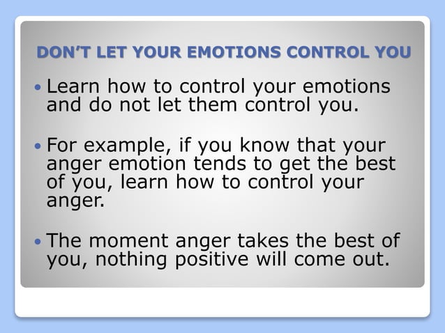 Control your emotions | PPTX | Family and Relationships