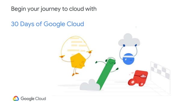 30 days of Google Cloud Introduction | PPT