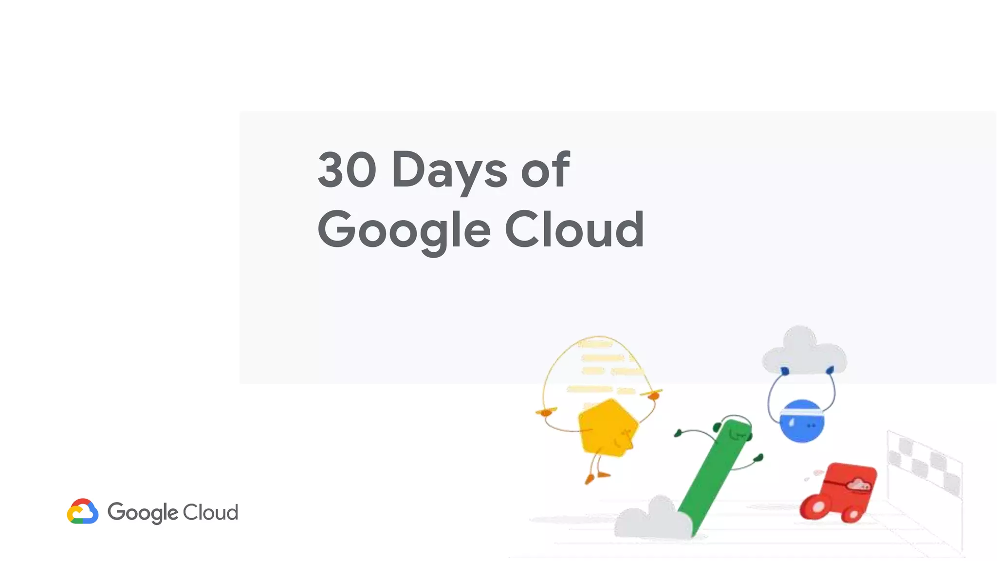 30 Days of Google Cloud | PPTX