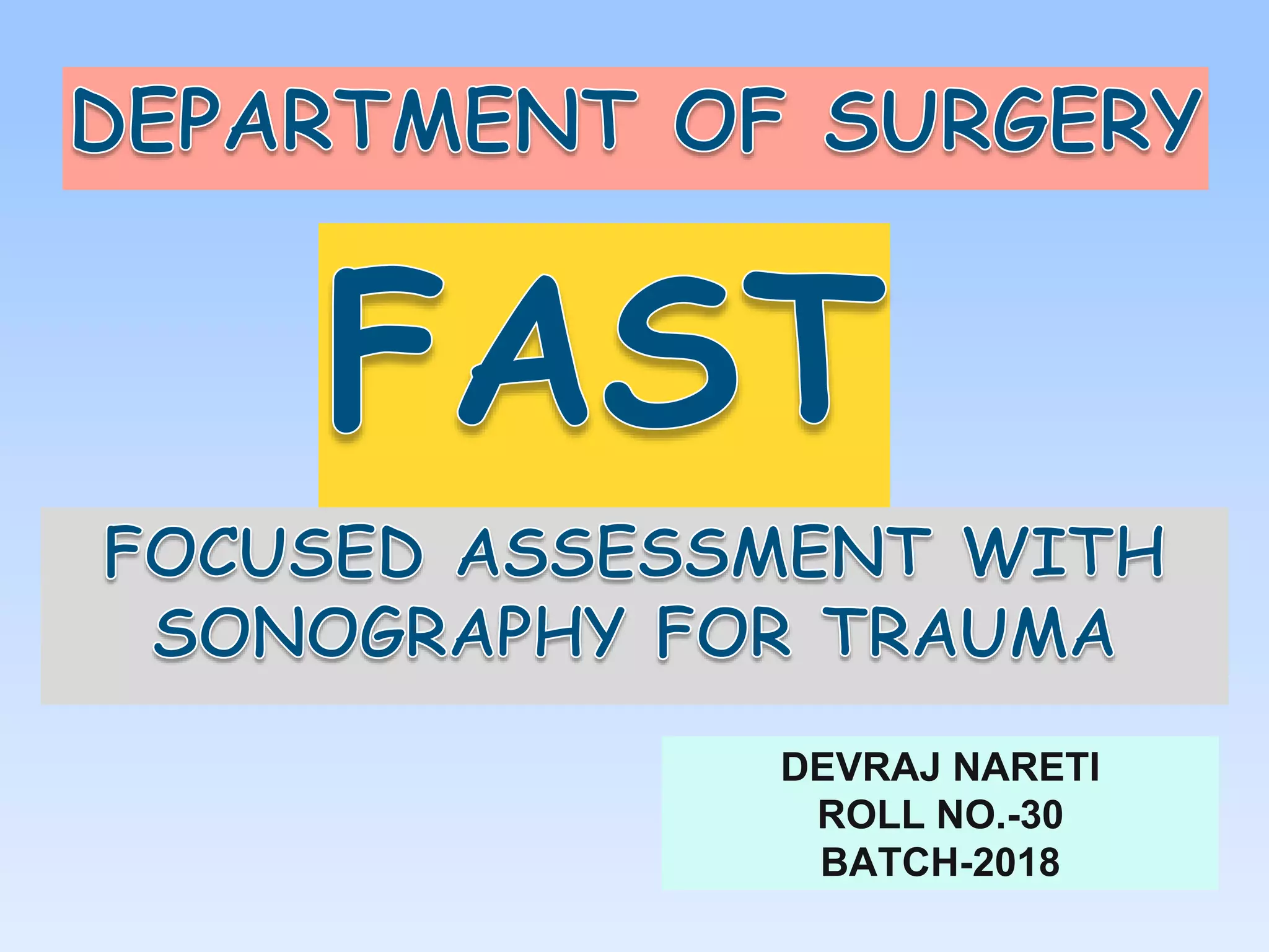 FAST focused assessment with sonography for trauma | PPTX