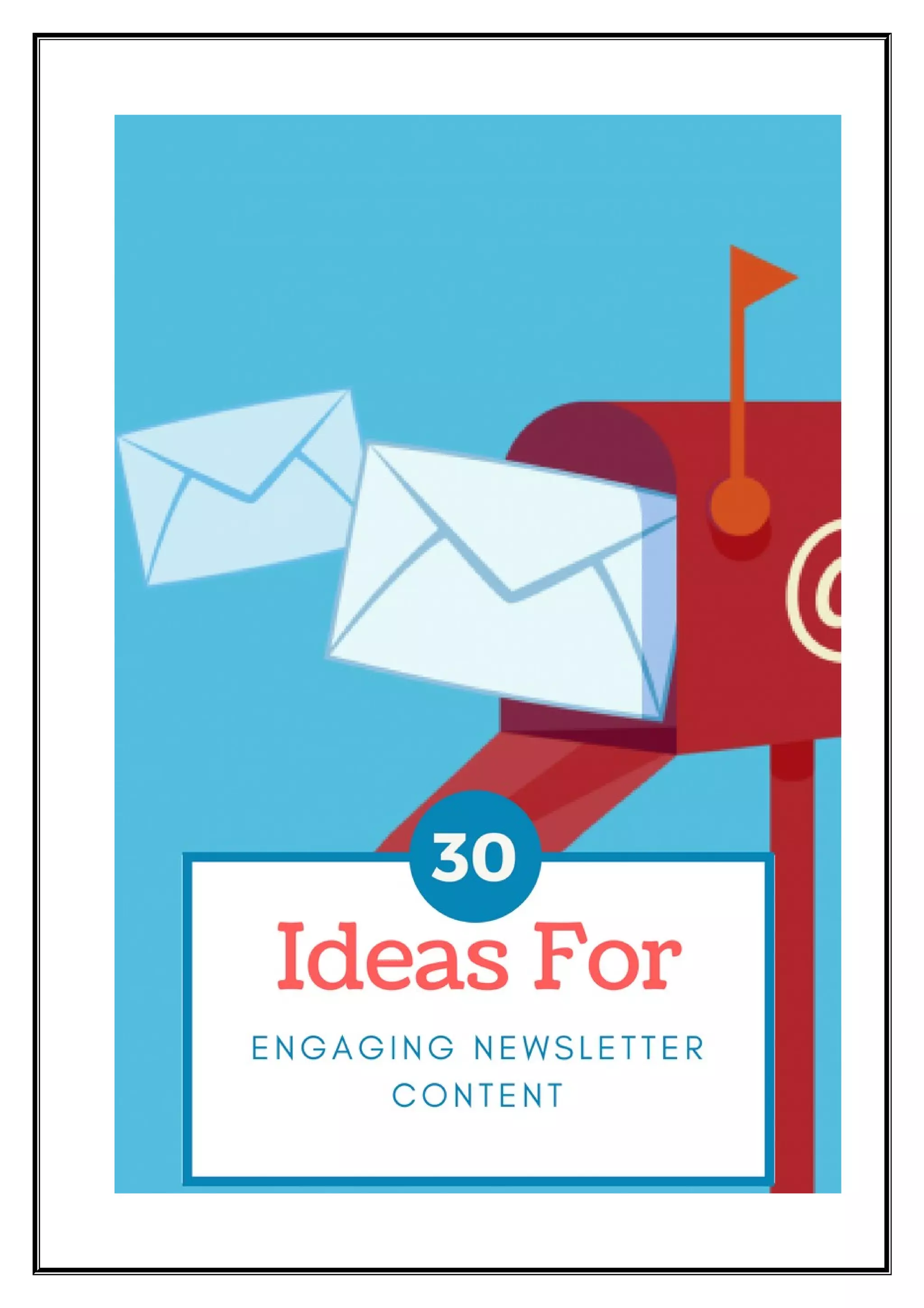 30 Ideas For Engaging Newsletter Content | PDF