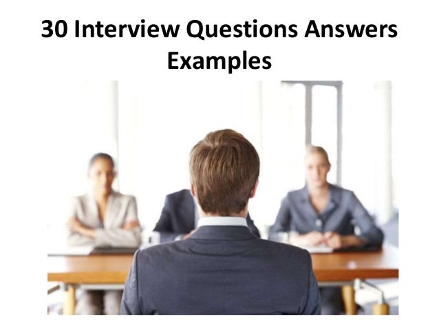 30 interview questions answers examples