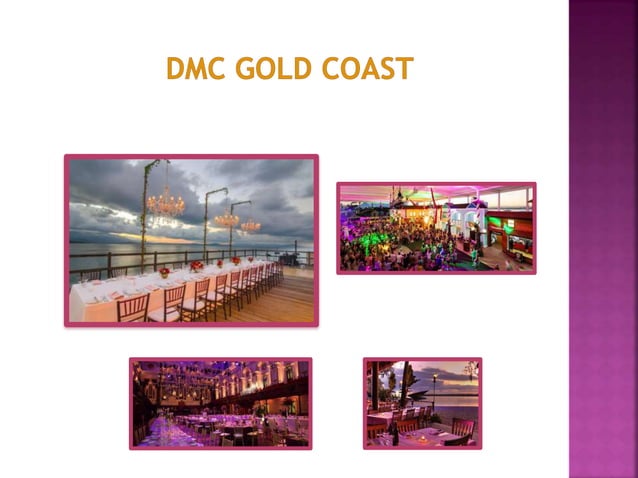 DMC Gold Coast | PPTX