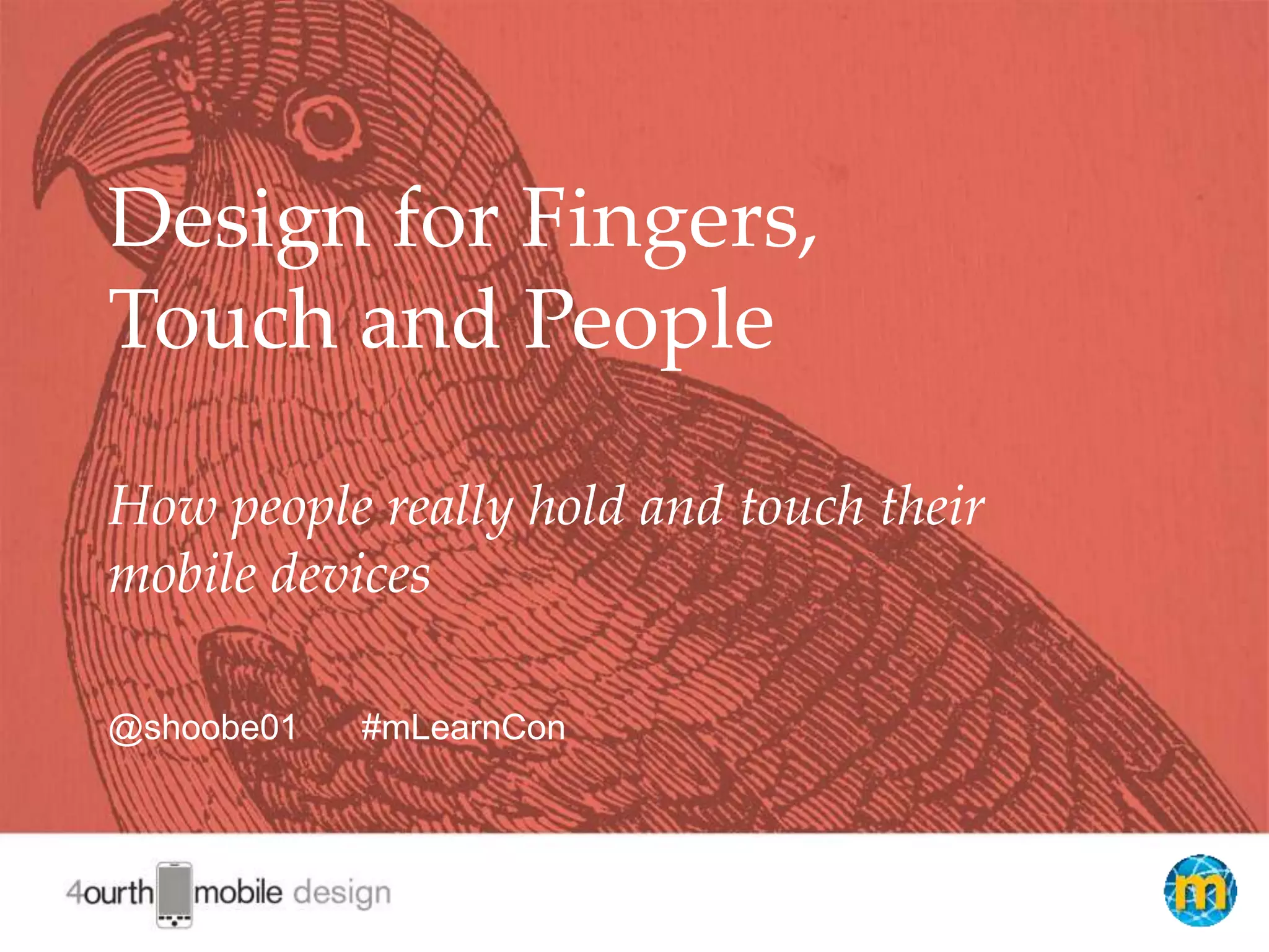 Fingers, Thumbs & People: Designing for the way your users really hold ...