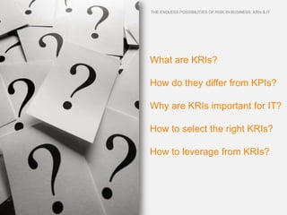 KRI (Key Risk Indicators) & IT | PPTX