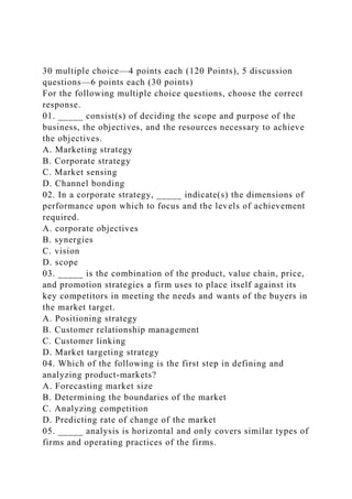 30 multiple choice—4 points each (120 Points), 5 discussion questi.docx