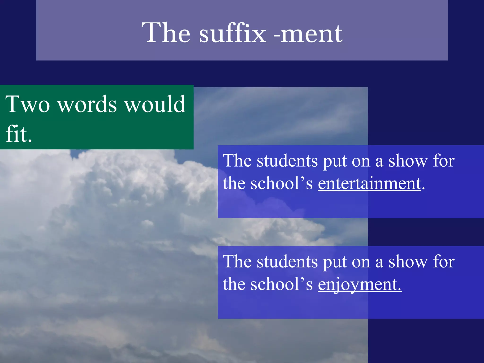 Noun Forming Suffixes -ment and -ness | PPT