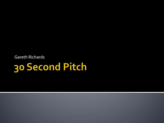 30 second pitch_for_ss | PPT
