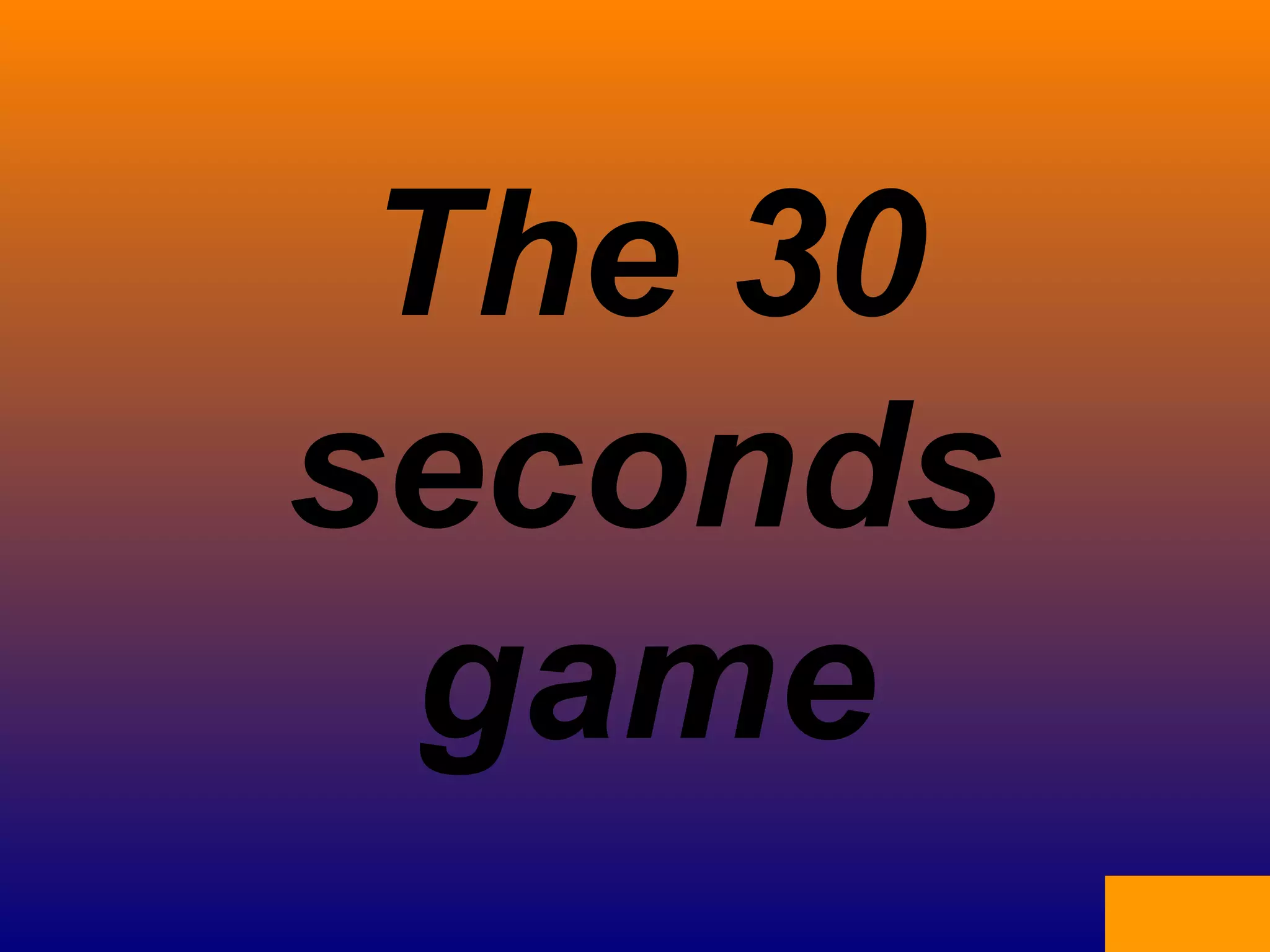 30 seconds game | PPT