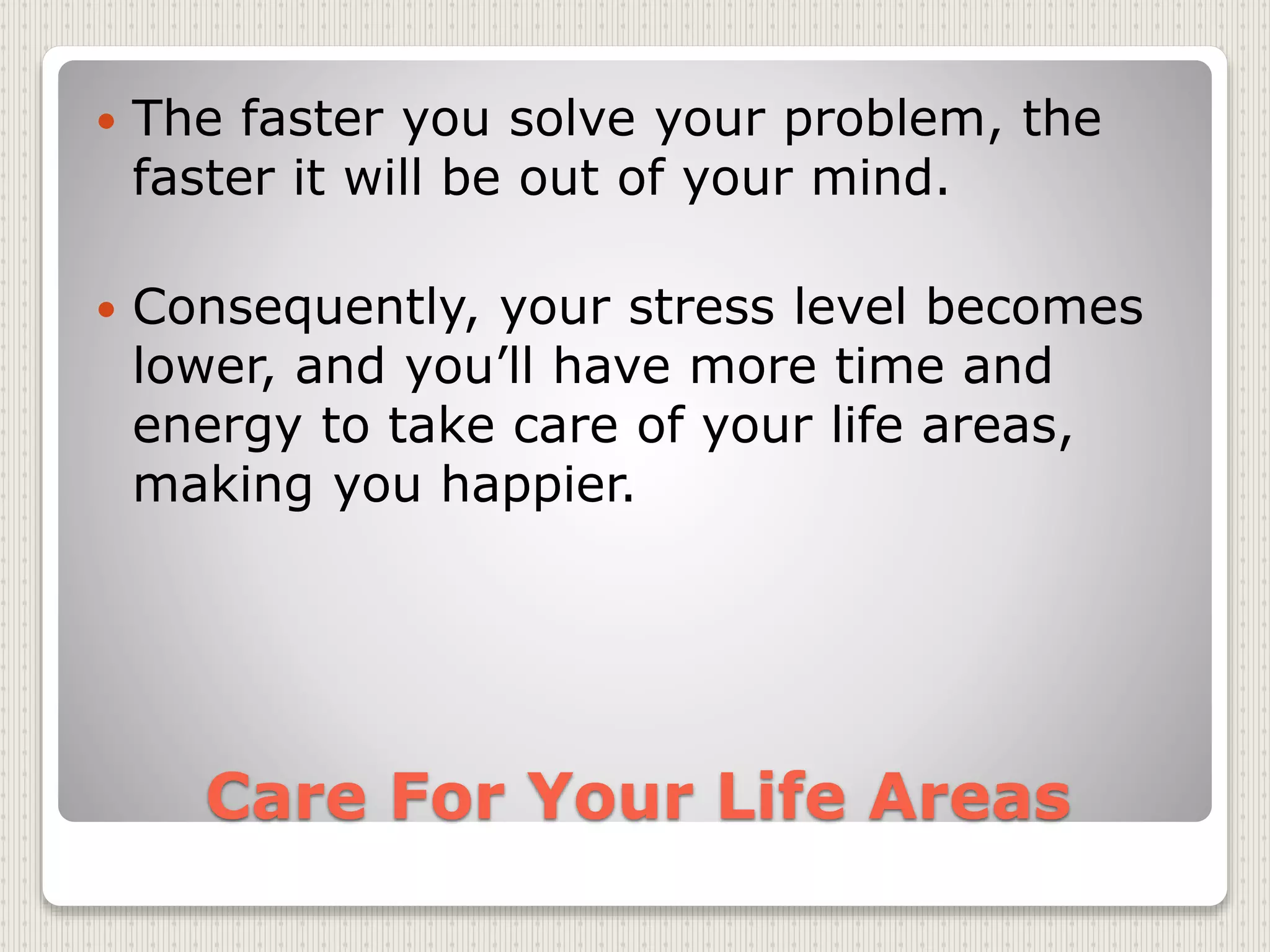 Solve your problems in your life | PPTX