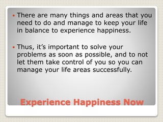 Solve your problems in your life | PPTX