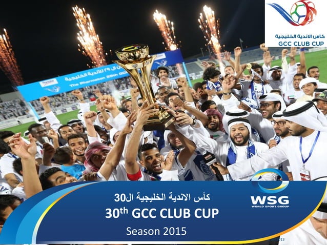 30th GCC Football Club Cup 2015 | PPT