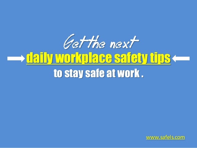 30 Tips to Stay Safe at Work