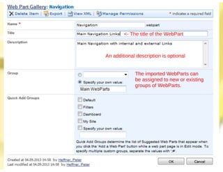 SharePoint Lesson #31: Reusing your modified WebParts with the WebPart ...