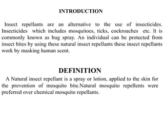 A REVIEW ON NATURAL INSECT REPELLENT | PPTX