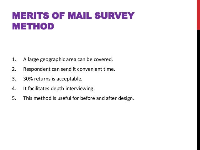 Mail survey Method Merits & Demerits Of Mail survey Method