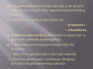 PRIMARNA PREVENCIJA POREMEĆAJA ZDRAVLJA | PPT