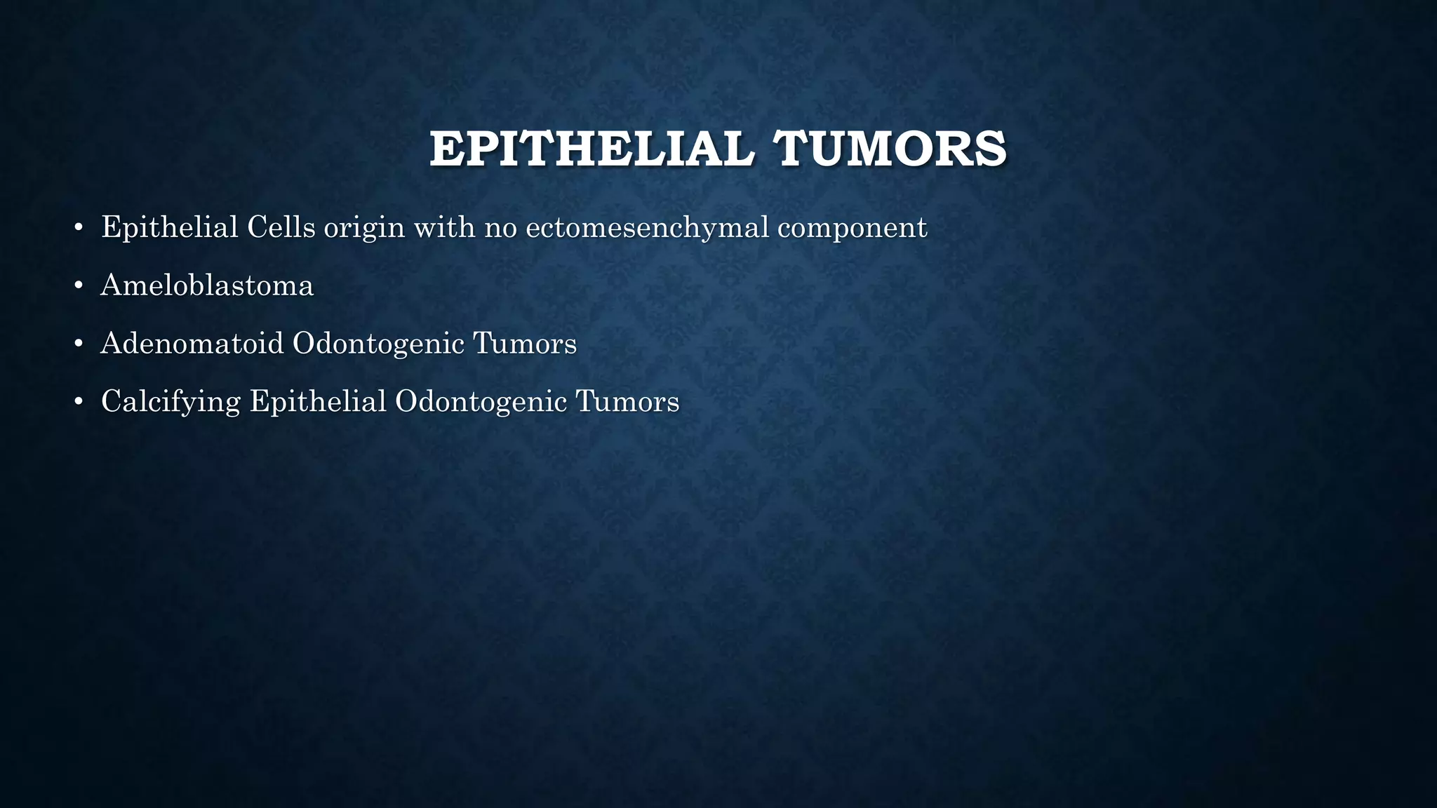 Benign Odontogenic Tumors of the Jaws | PPTX