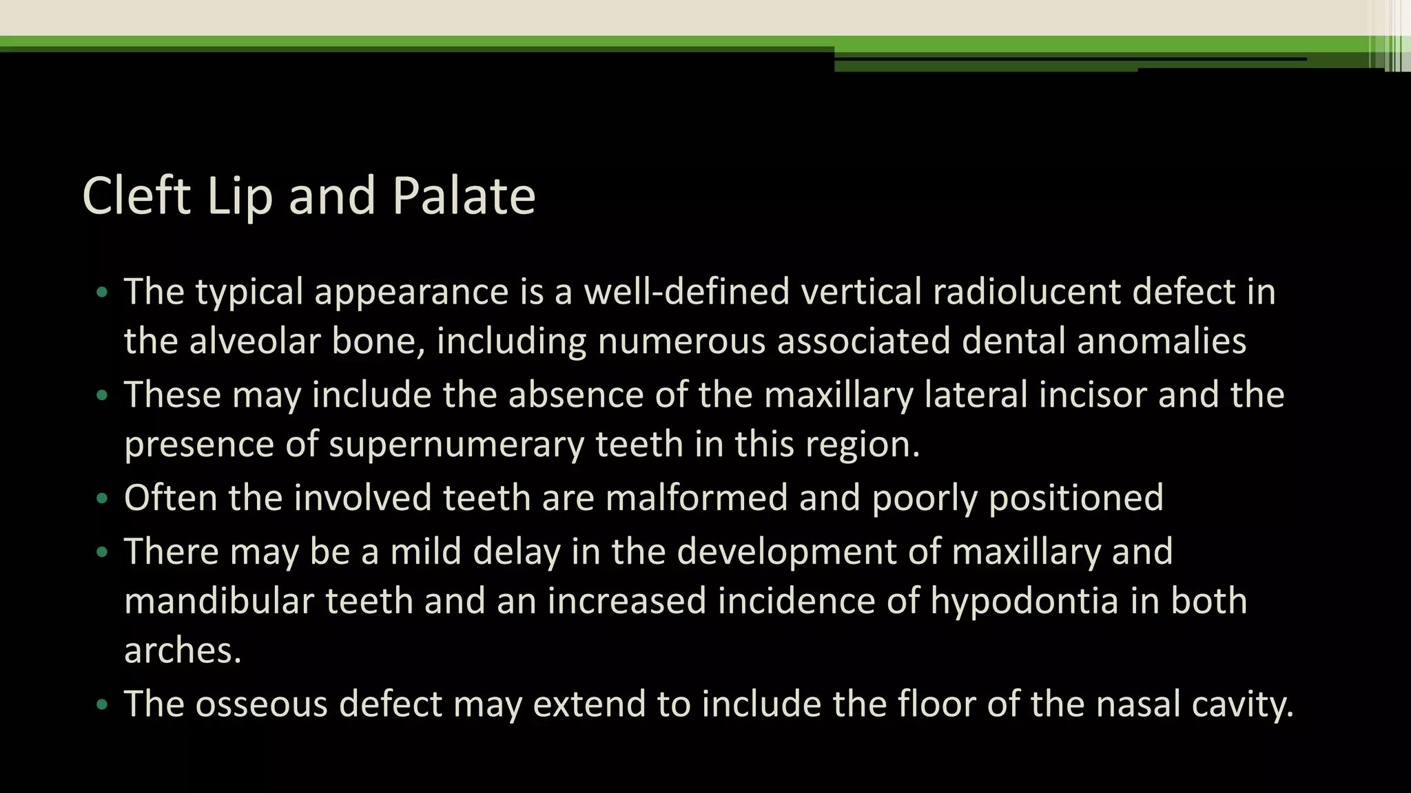 Radiographic Features of Developmental Anomalies in the Face and Jaws ...