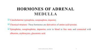 DPT - Biochemistry & Genetics - II (Hormones) Adrenal Gland & its ...