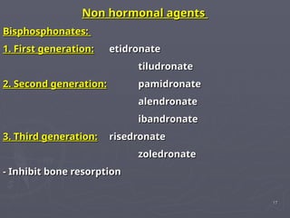 31.7.17agents effect bone mineral homeostasis.ppt