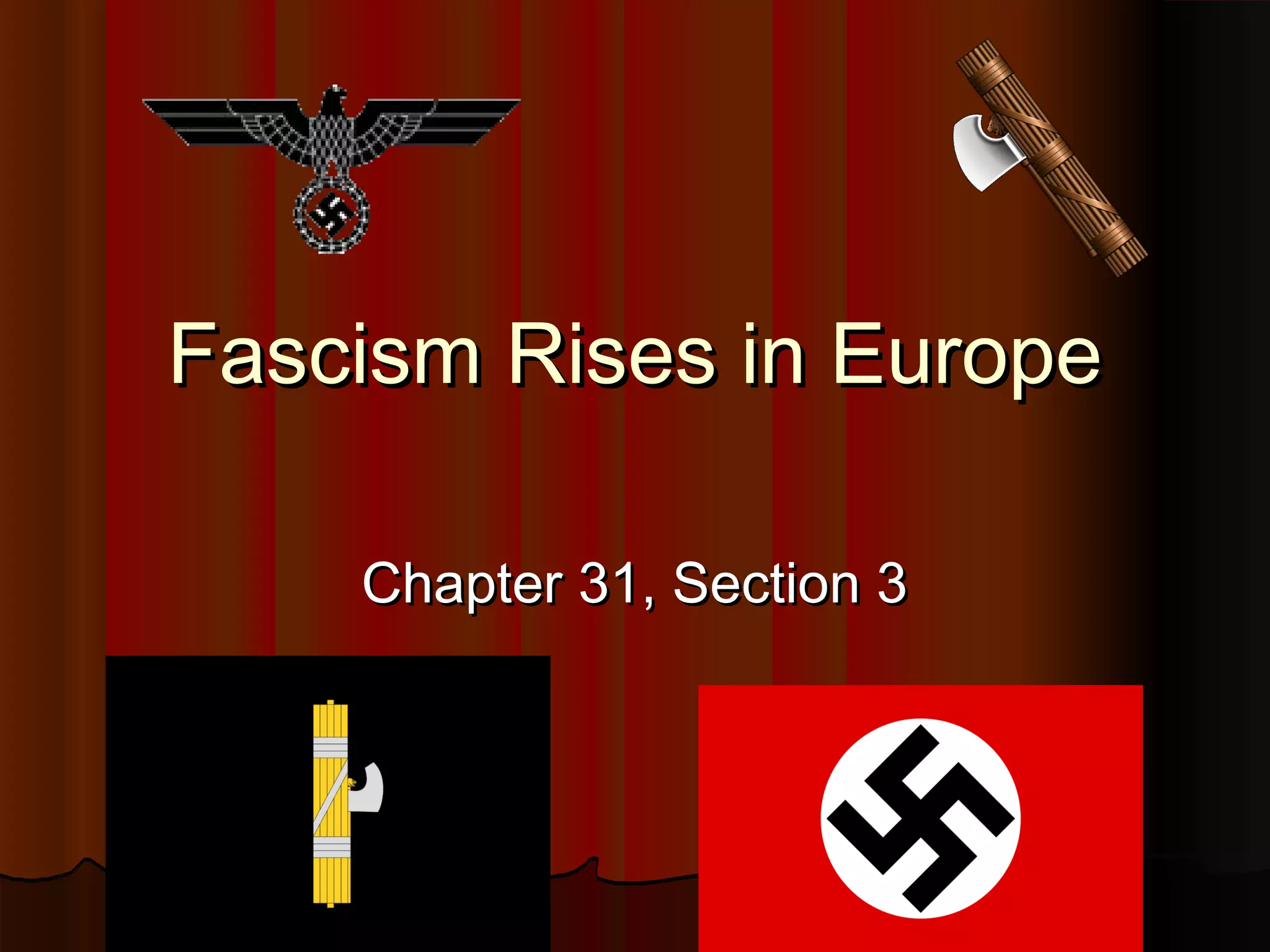 31 3 fascism-rises_in_europe | PPT