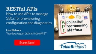 RESTful APIs and SBCs | PPT
