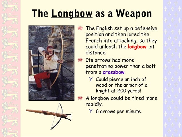 Hundred Years War Longbow