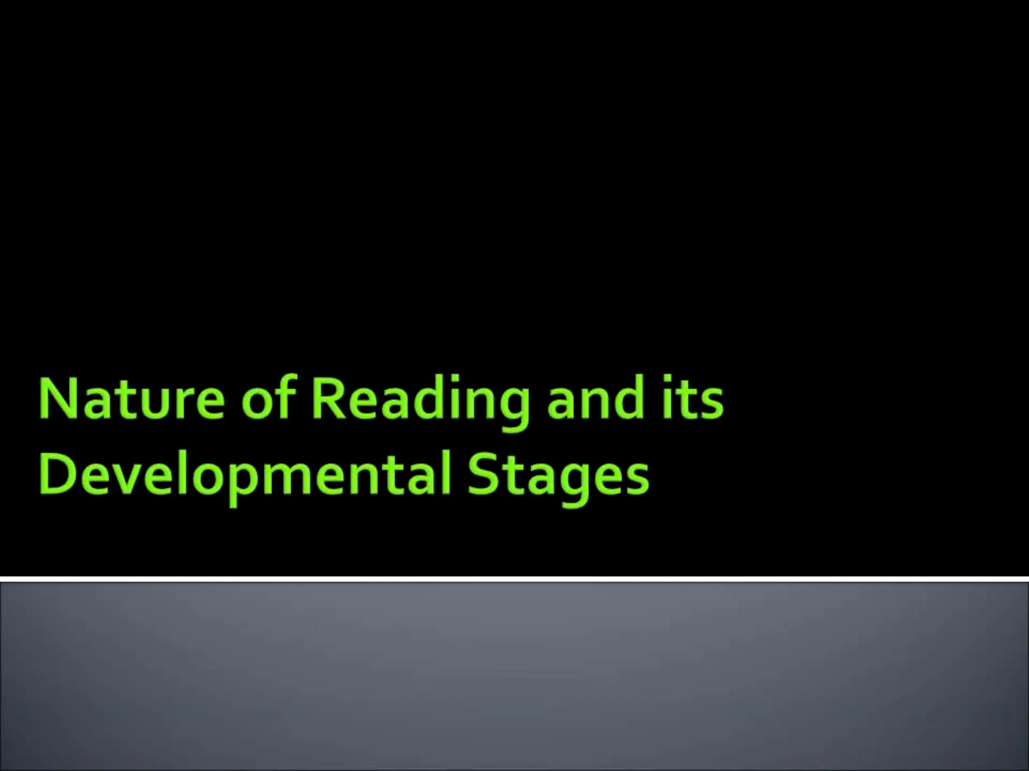 310205052-L1-Nature-of-Reading-ssppt.ppt | Educational Assessment ...