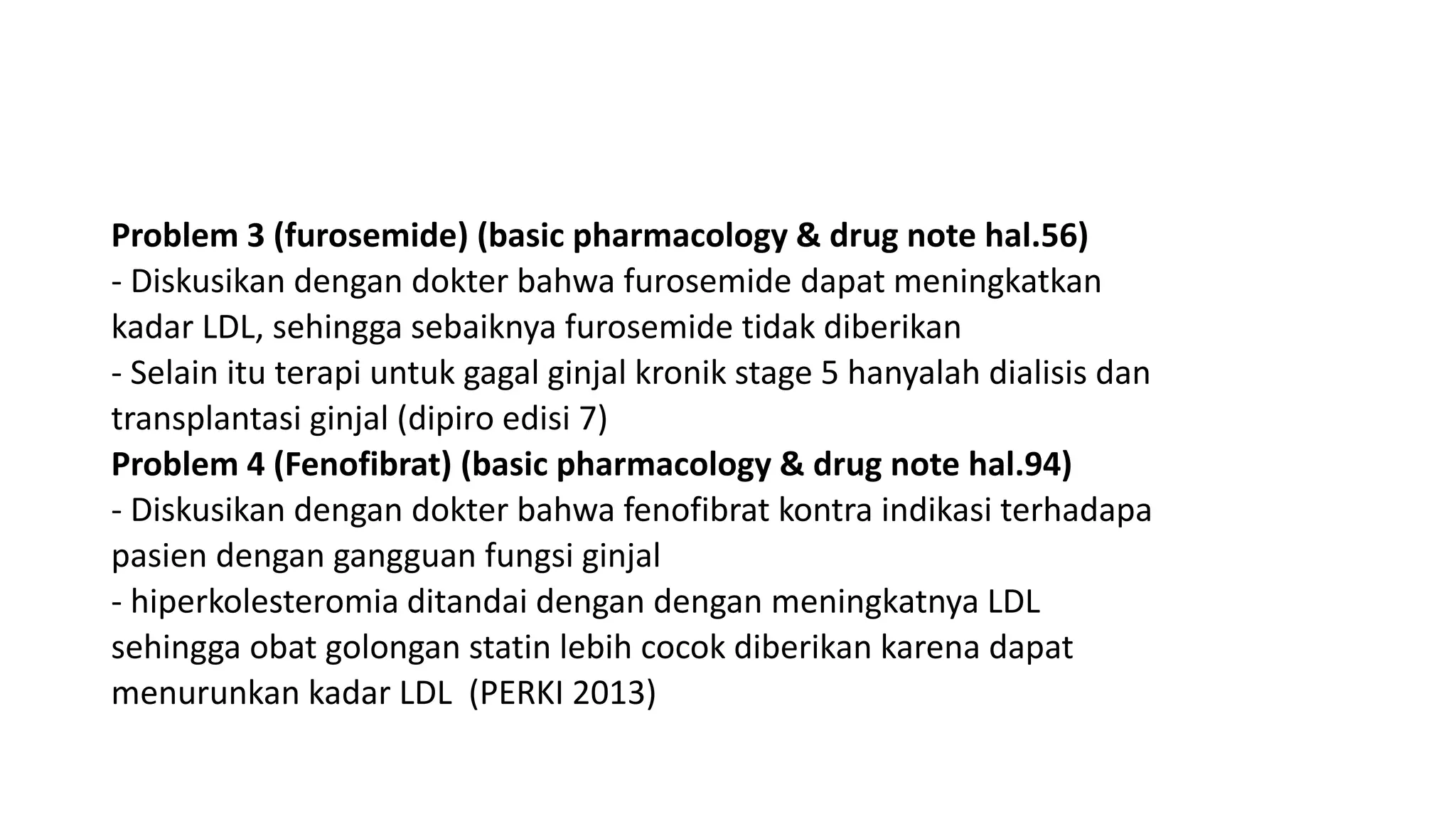 GAGAL GINJAL KRONIK TAHAP AKHIR STUDI KASUS APOTEKERPHARMACEUTICAL CARE ...